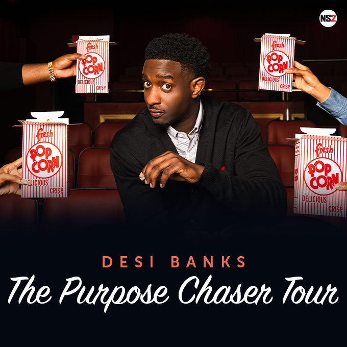 Desi Banks: The Purpose Chaser Tour