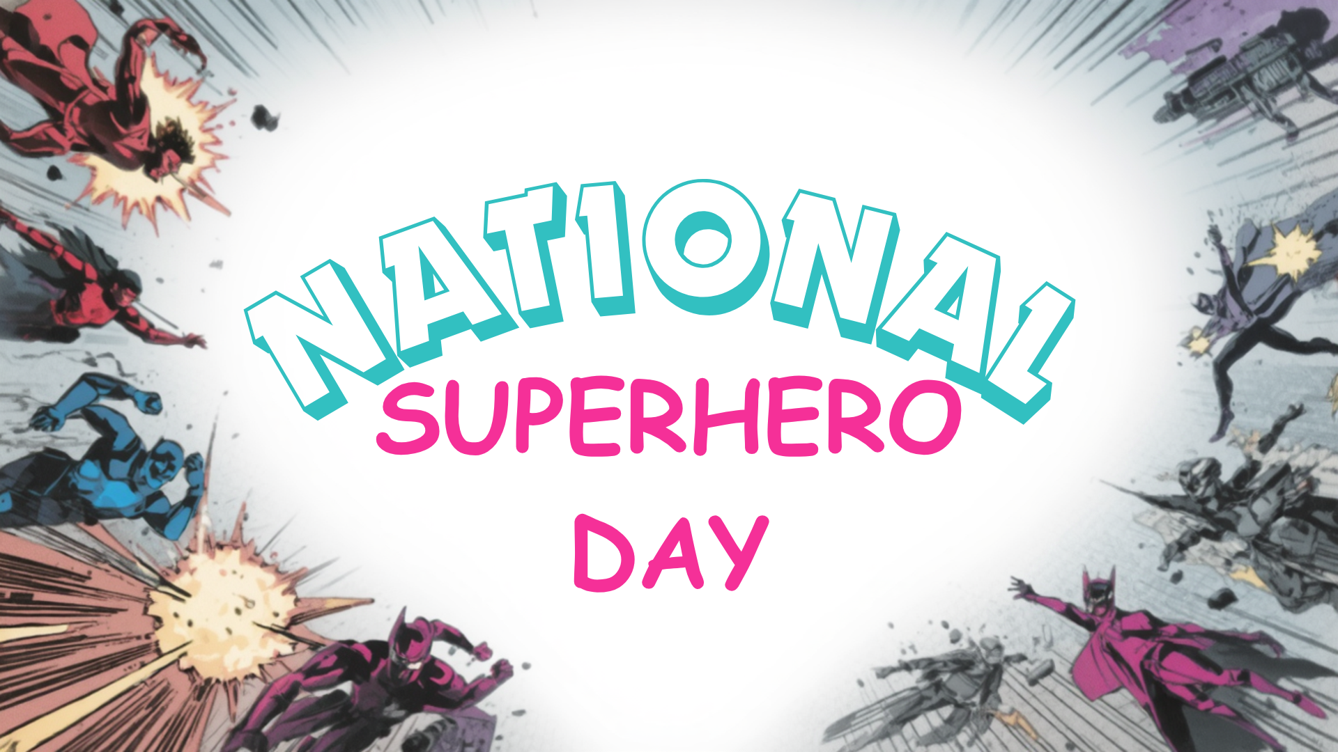National Superhero Day Celebrates Everyday Heroes and Iconic Legends ...