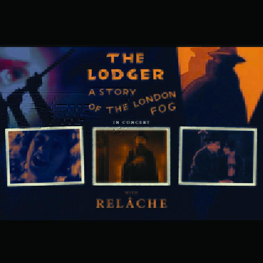 Relâche - Alfred Hitchcock's The Lodger