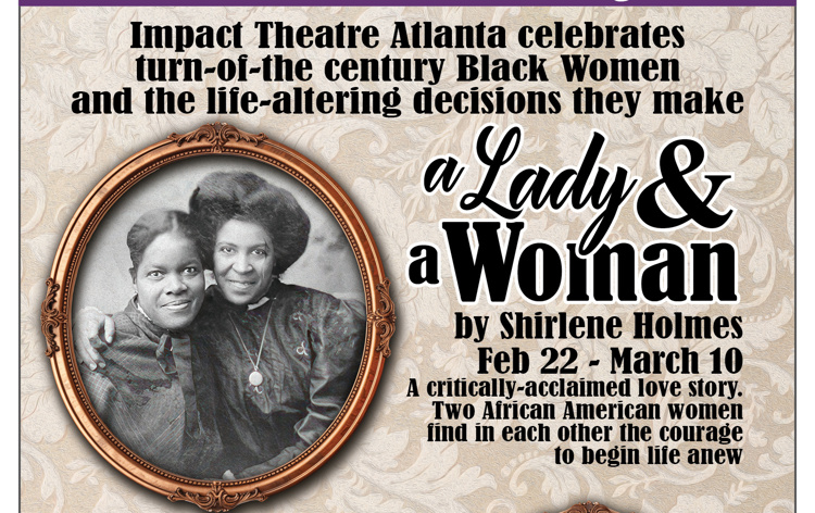 A Lady and a Woman A Drama by Dr. Shirlene Holmes