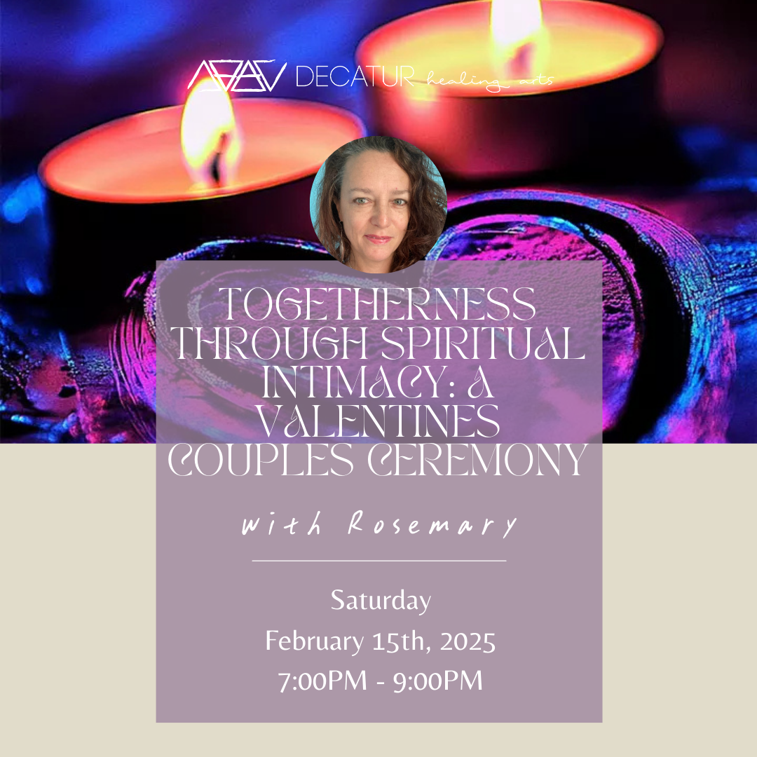 Togetherness Through Spiritual Intimacy- A Valentines Couples Ceremony $111