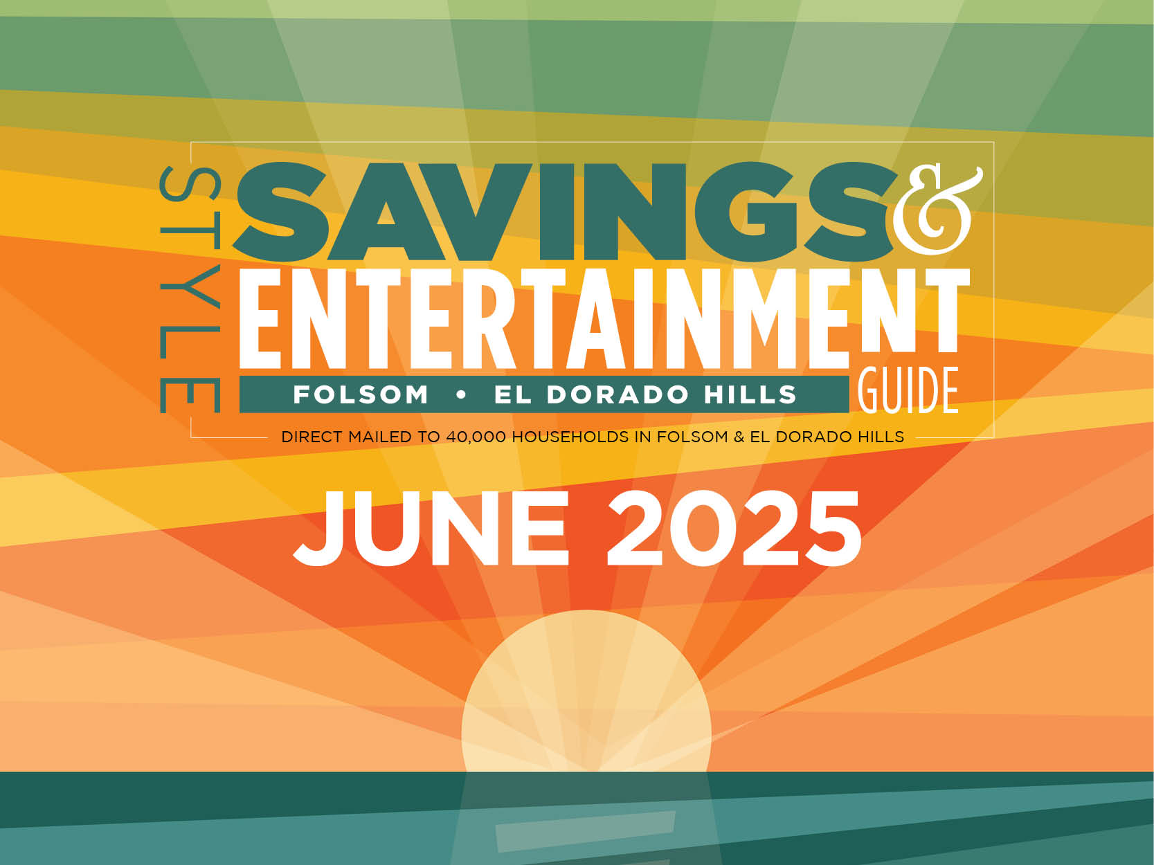 Style Savings and Entertainment Guide for June 2025 — Folsom, El Dorado ...