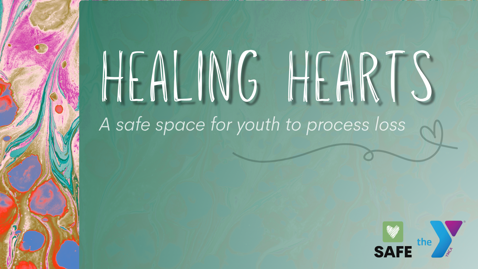 Healing Hearts: Free Youth Grief Support Groups