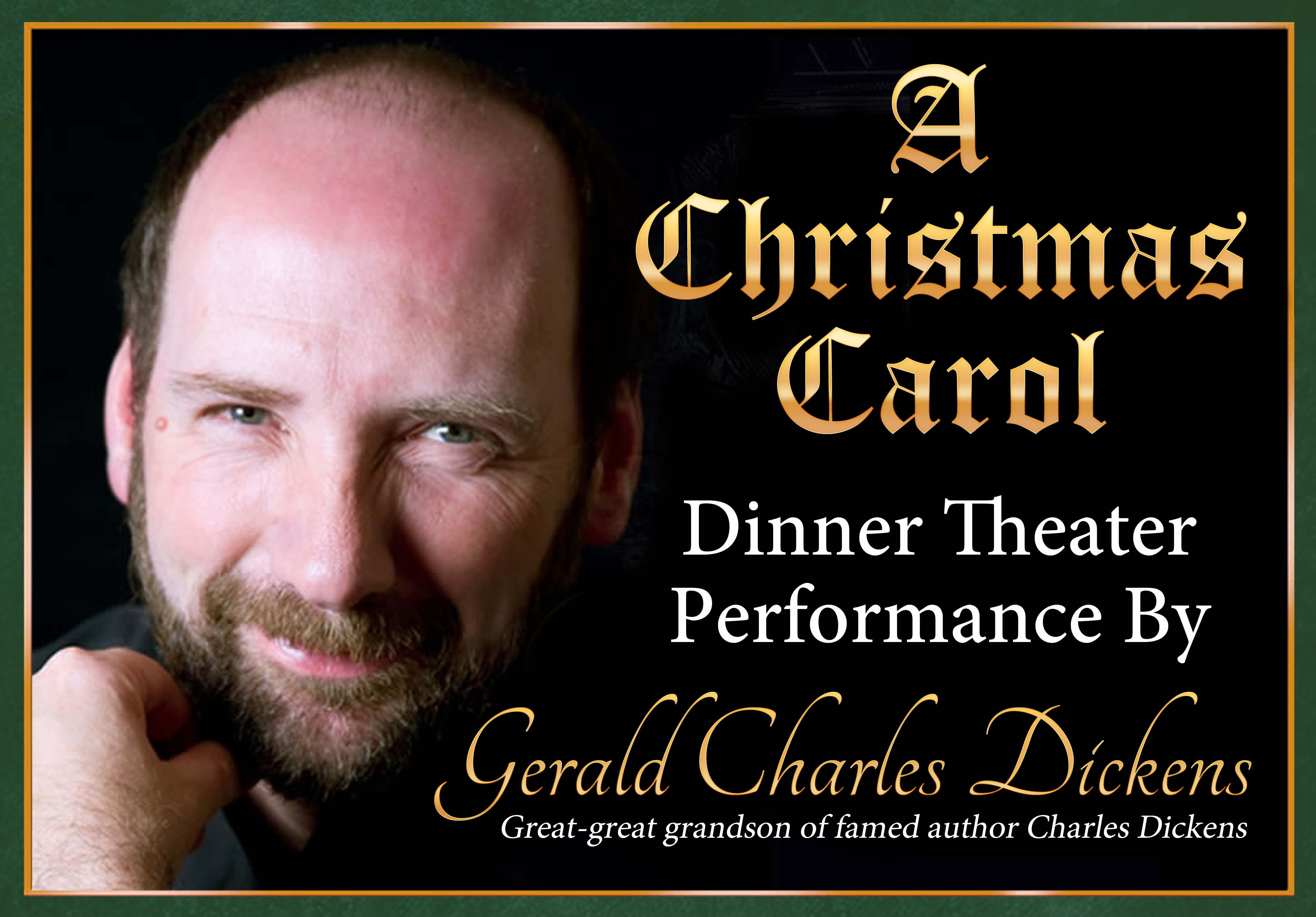 "A Christmas Carol" Dinner Theater Performance by Gerald Charles Dickens