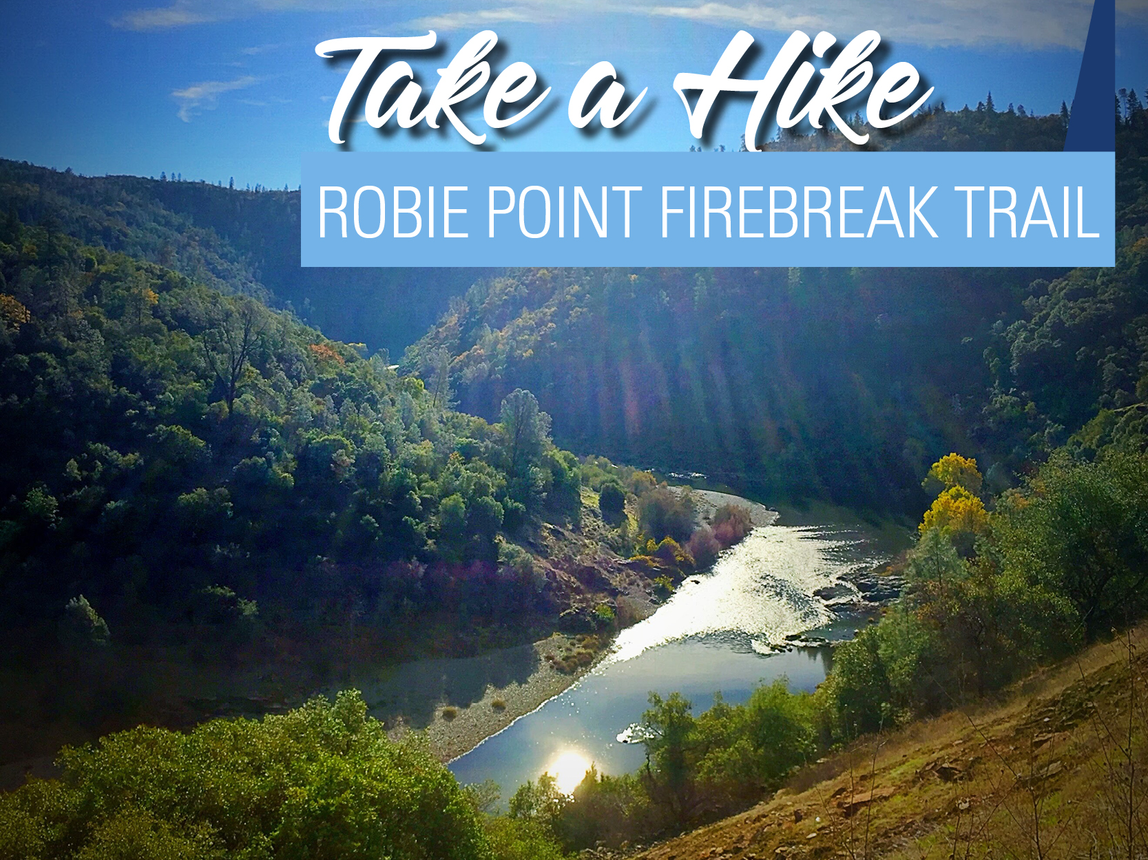 Take a Hike to Robie Point Firebreak Trail | Style Magazine