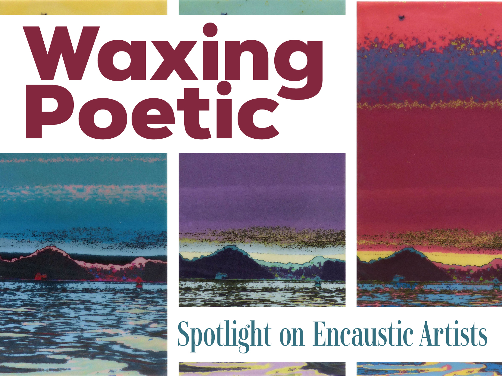Waxing Poetic: Spotlight on Encaustic Artists | Style Magazine