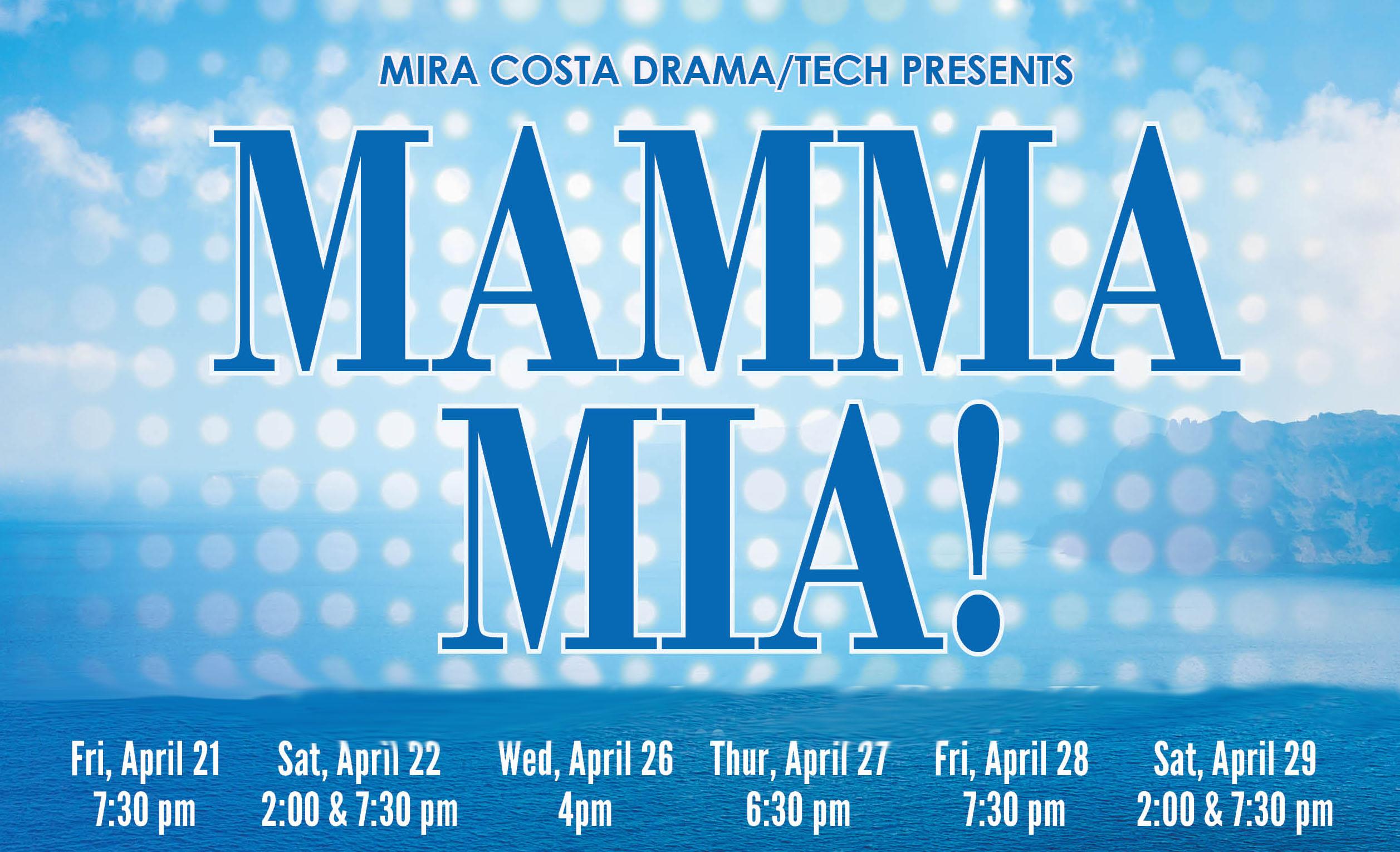 Mira Costa Drama/Tech Presents Mamma Mia!