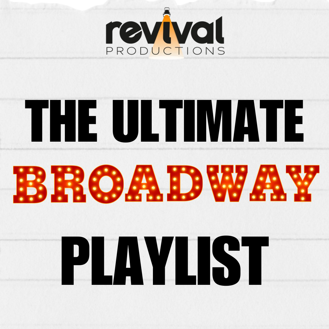 The Ultimate Broadway Playlist